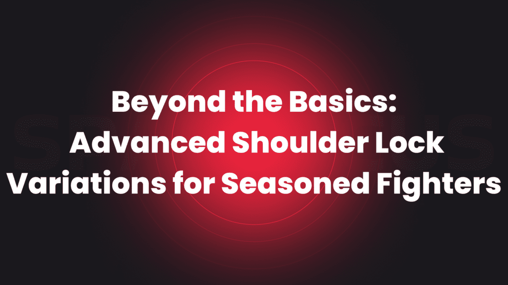 Mastering Advanced Shoulder Locks in Combat Sports (2024)